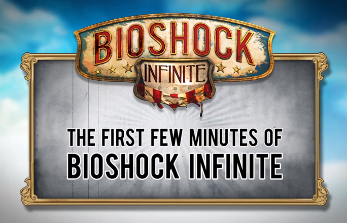 Irrational Games reveals first five minutes of BioShock Infinite ...