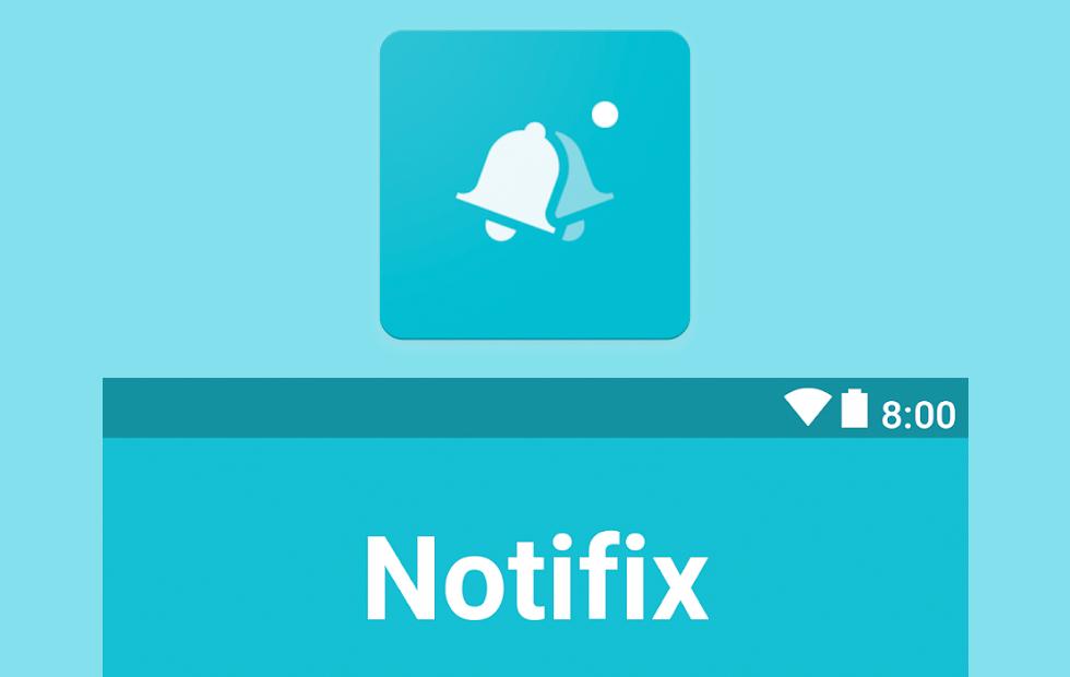 This app just changed the way I use Android: Notifix - SlashGear